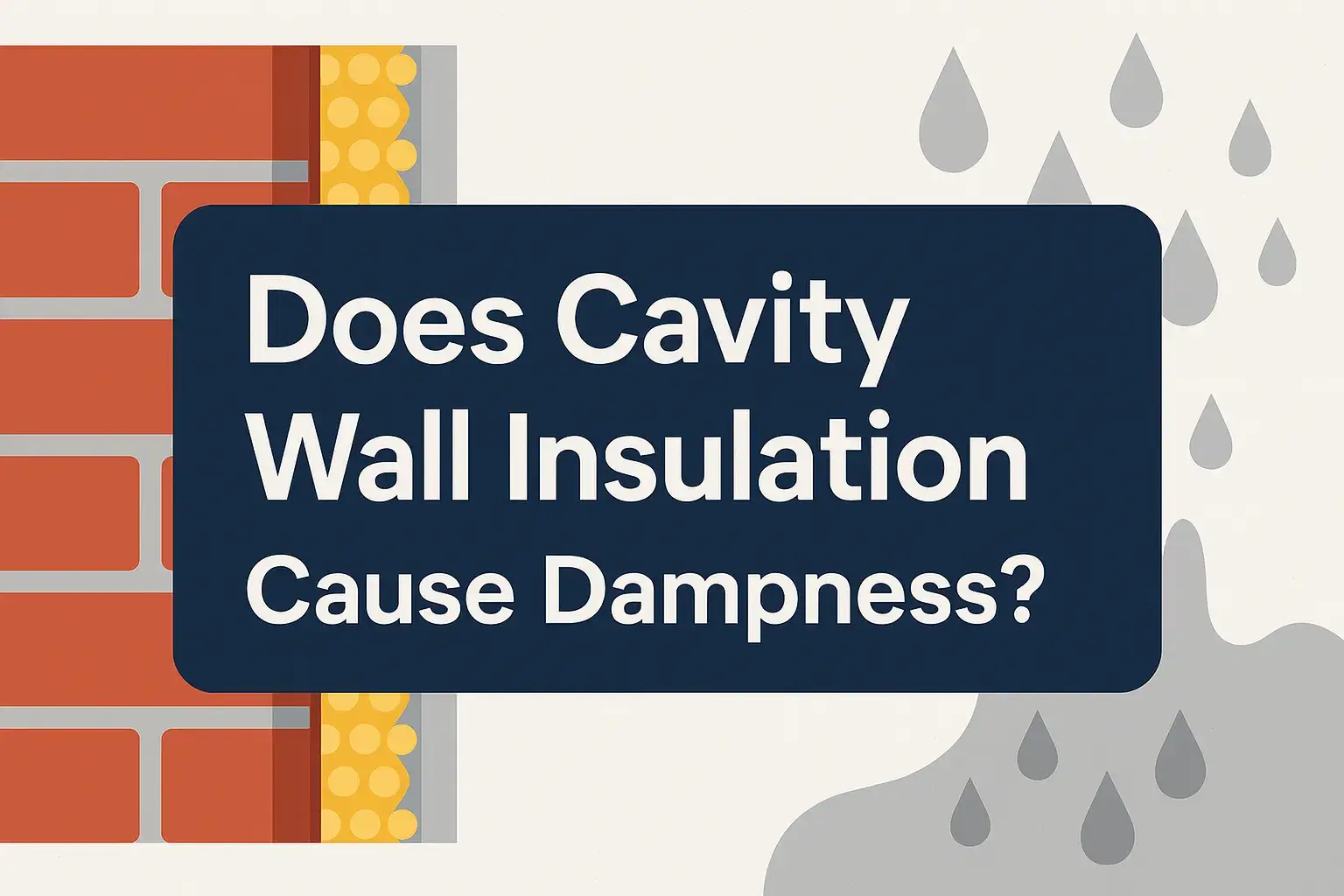 Does Cavity Wall Insulation Cause Dampness? | HnR Energy